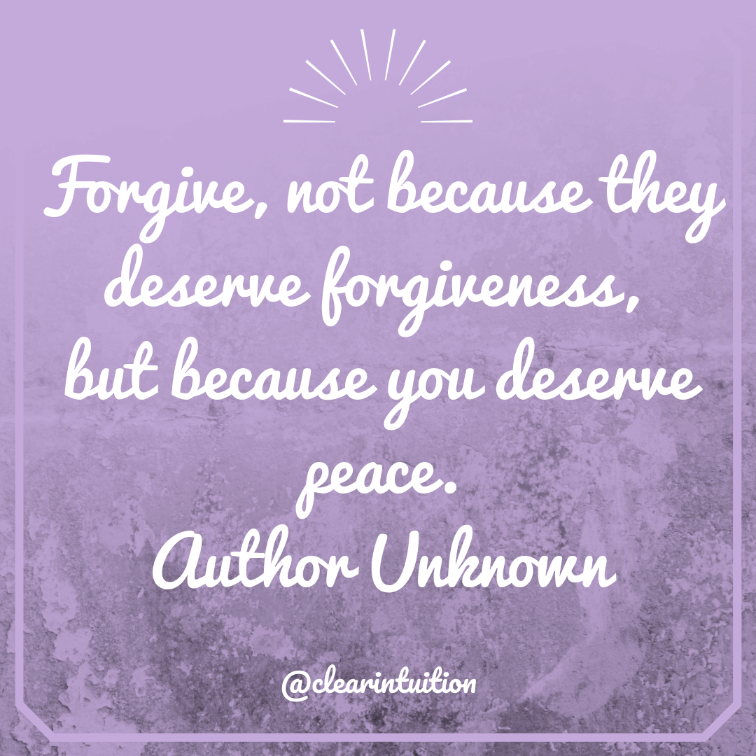 Forgiveness Sets You Free – Clear Intuition